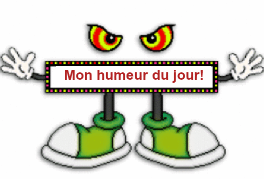 Humeur du jour